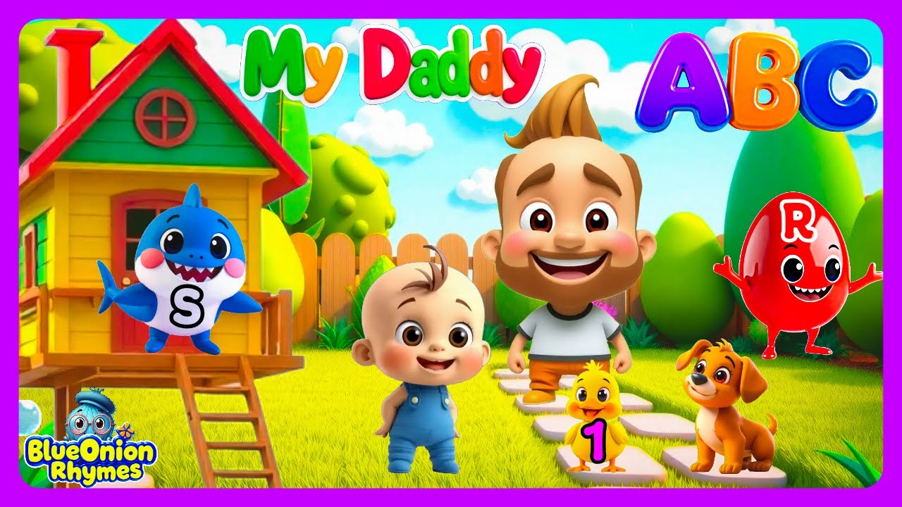 ABC Song + more with My Daddy | Numbers & Colors with Rainbow Eggs ...