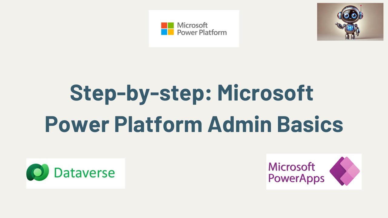 Microsoft Power Platform Admin Overview (2025) - YouTube
