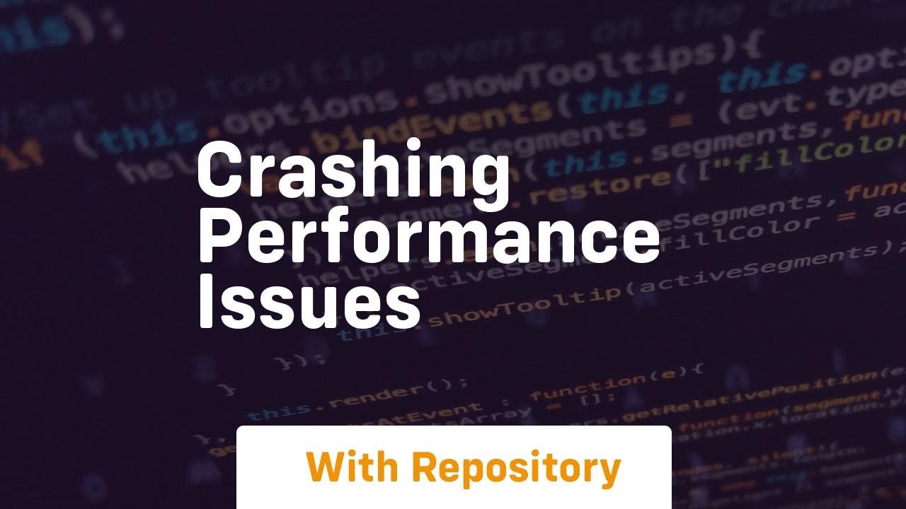 crashing performance issues - YouTube