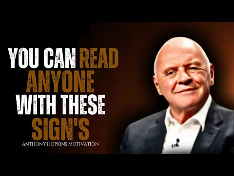 YOU CAN READ ANYONE WITH THESE SIGNS [ANTHONY HOPKINS] - YouTube
