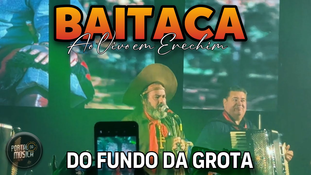 BAITACA - DO FUNDO DA GROTA | AO VIVO EM ERECHIM - YouTube