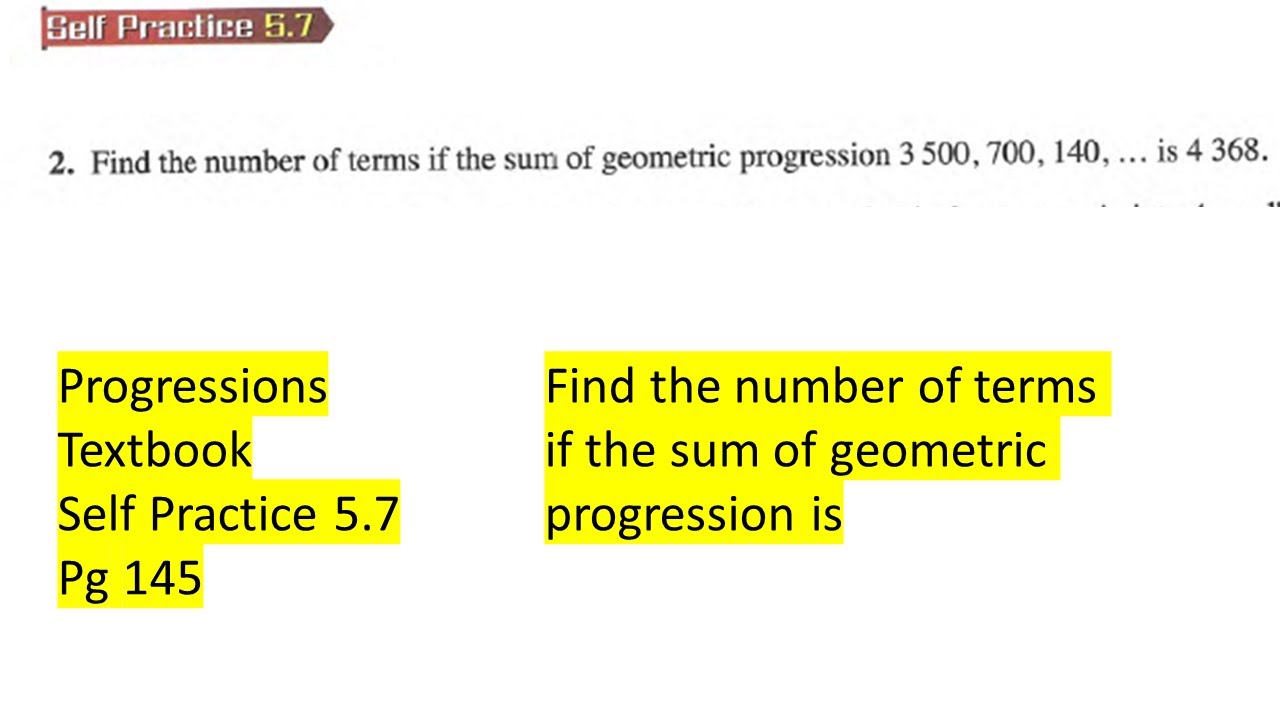 Progressions Self Practice 5 7 Q2 Find The Number Of Terms If The Sum progressions-self-practice-5-7-q2-find-the-number-of-terms-if-the-sum