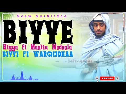 Nashiidaa Ajaaibaa |BIYYEE BIYYA FII MAALTU MADAALA|🇪🇹🇪🇹 Hamza Media 