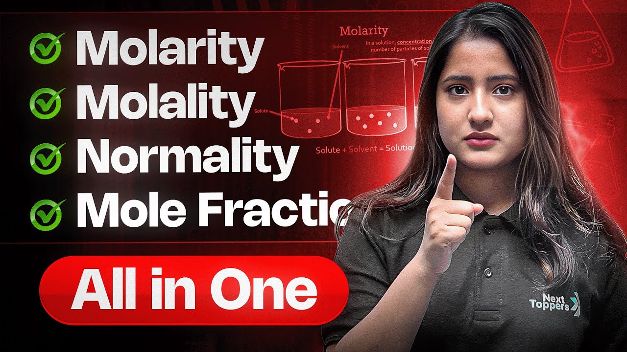 MOLARITY, MOLALITY, NORMALITY and MOLE FRACTION | Class 11 Chemistry ...