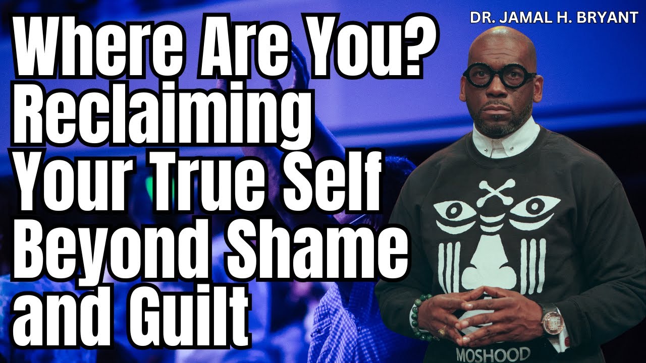 Where Are You? Reclaiming Your True Self Beyond Shame and Guilt - DR ...