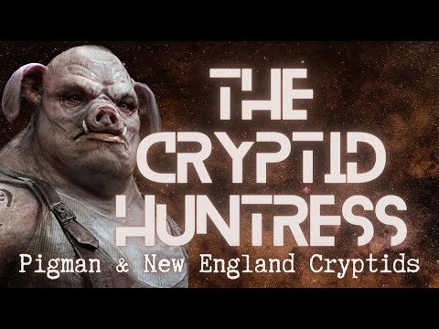 Cryptid Hunters Share Encounters: Pig Man, Champ, and More