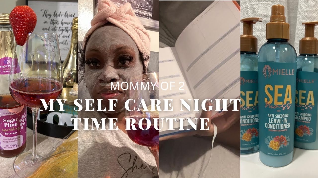 Self Care Night Time Routine |Selfcare Mommy Of 2 |Working On Self ...