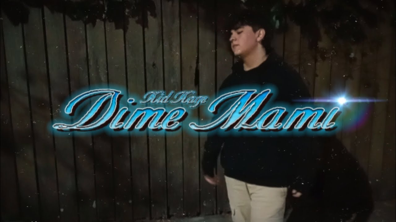 Kid Kage - Dime mami (Video Oficial) - YouTube