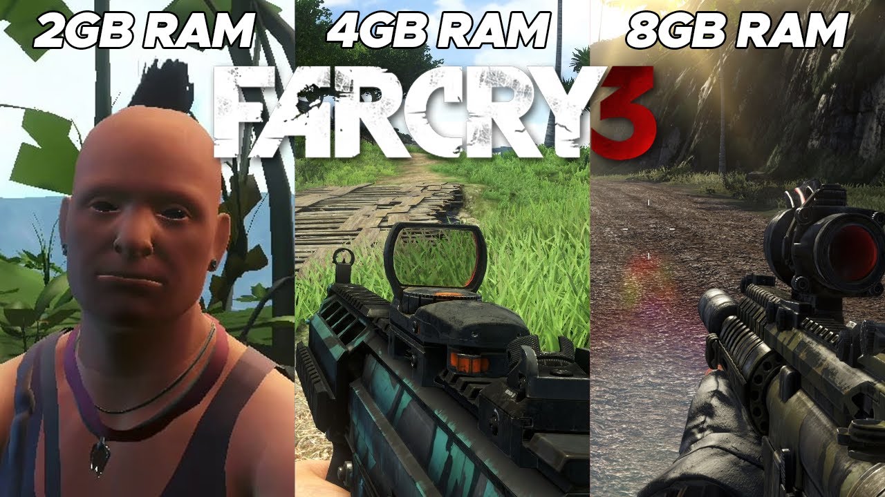 FAR CRY 3 - 2GB RAM vs 4GB RAM vs 8GB RAM - YouTube
