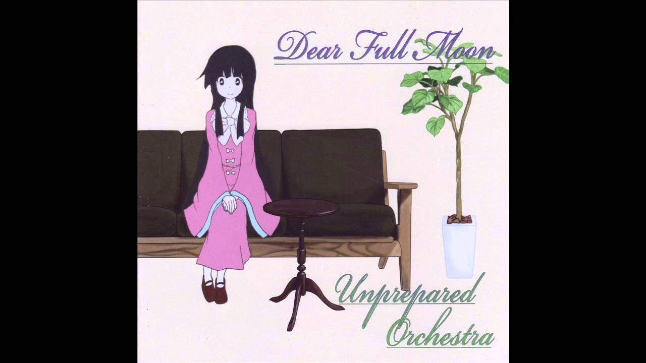Unprepared Orchestra - Dear Full Moon (Full album) - YouTube