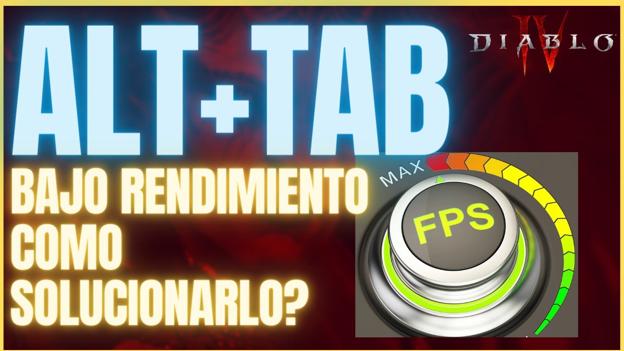 |DIABLO 4 ESP| SOLUCION ALT+TAB BAJOS FPS EN DIABLO 4 ...
