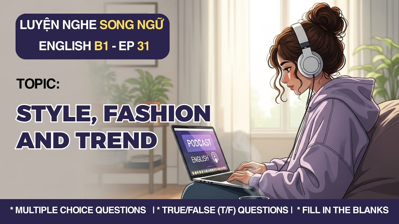 B1 English Listening Practice – Style, Fashion and Trends | Real ...