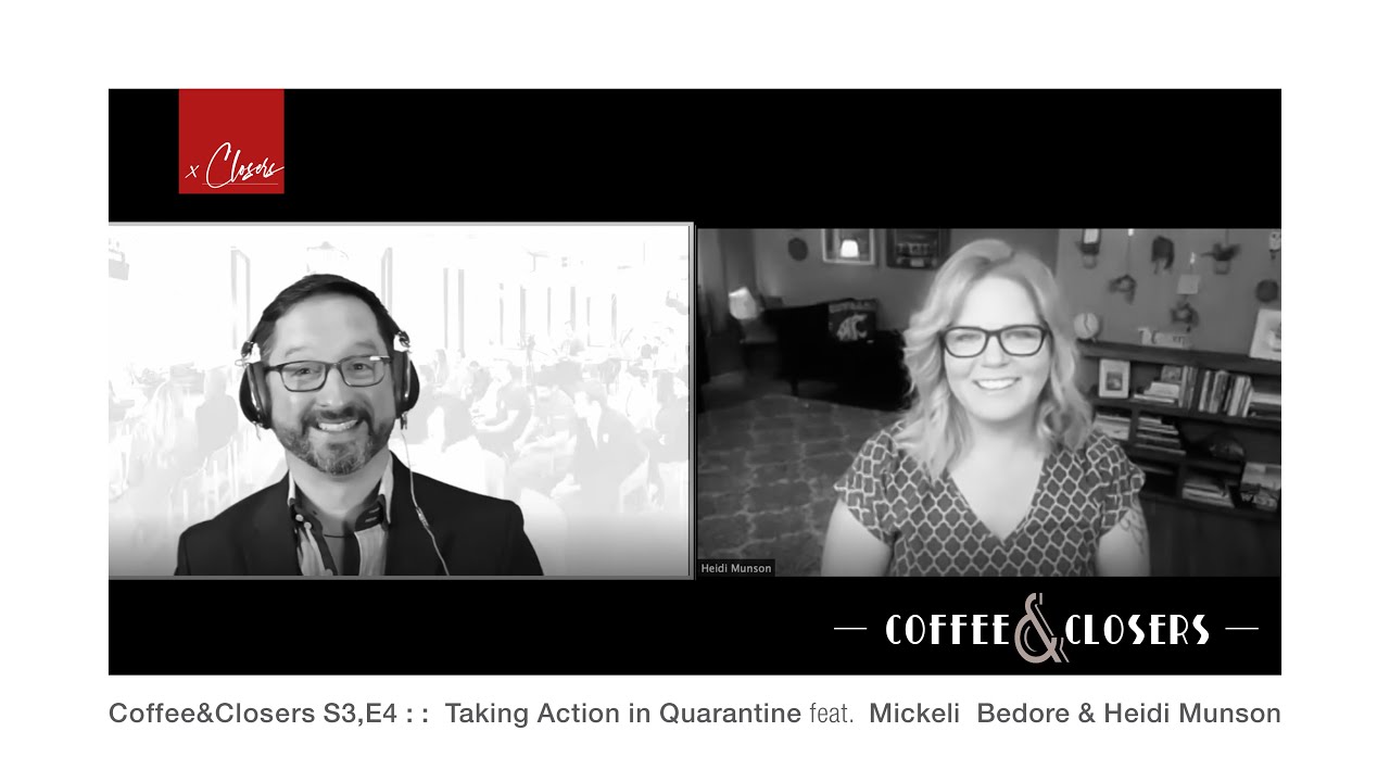 Coffee&Closers [S3, E5] - Taking Action in Quarantine feat. Heidi ...