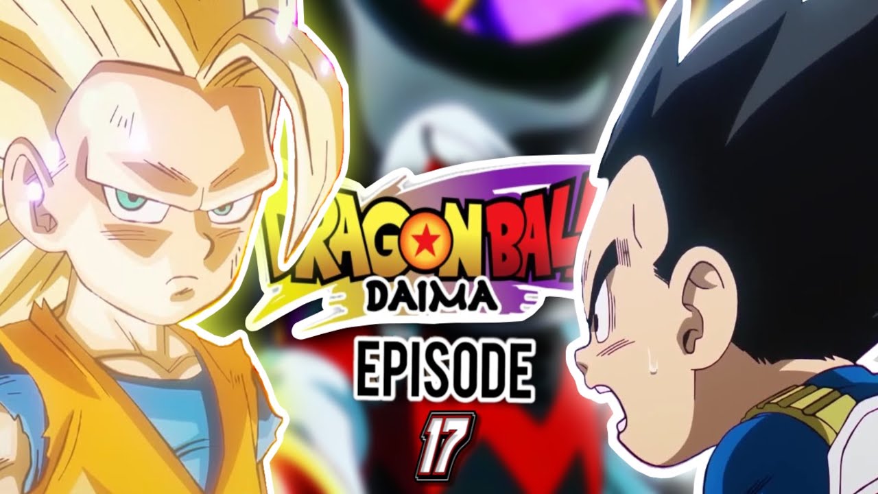 REACTING to DRAGONBALL DAIMA EP. 17 (SPOILERS) - YouTube