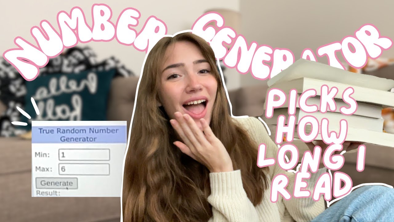 Random Number Generator Chooses How Long I Read For! | Non Spoiler ...