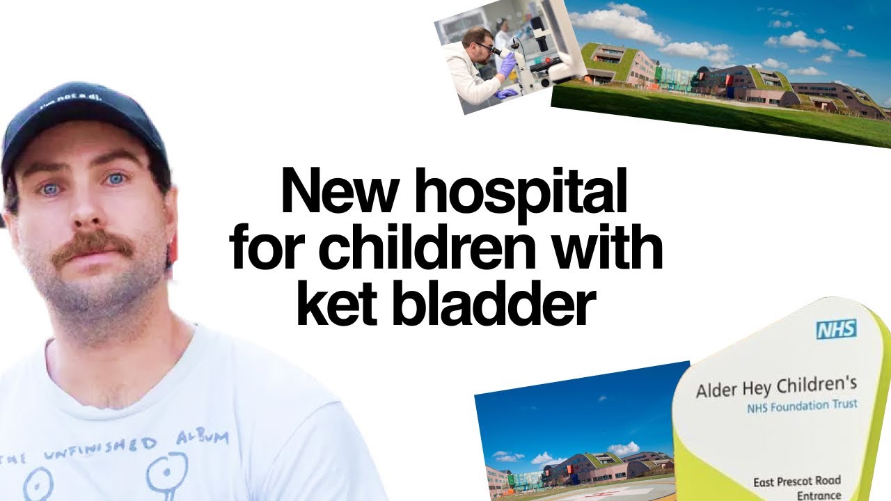 The Hospital for Children With Ket Bladder - YouTube