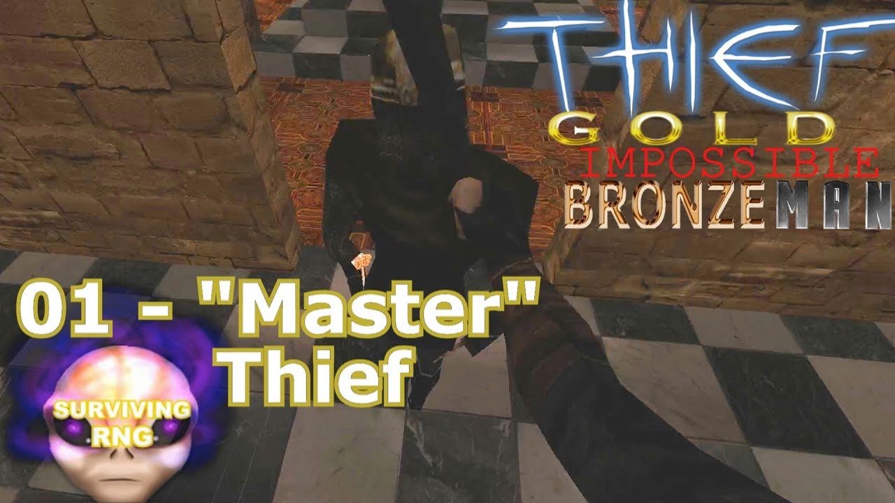 "Master" Thief | Thief GOLD HD Mod- Expert+ PermaDeath- 01- Lord ...