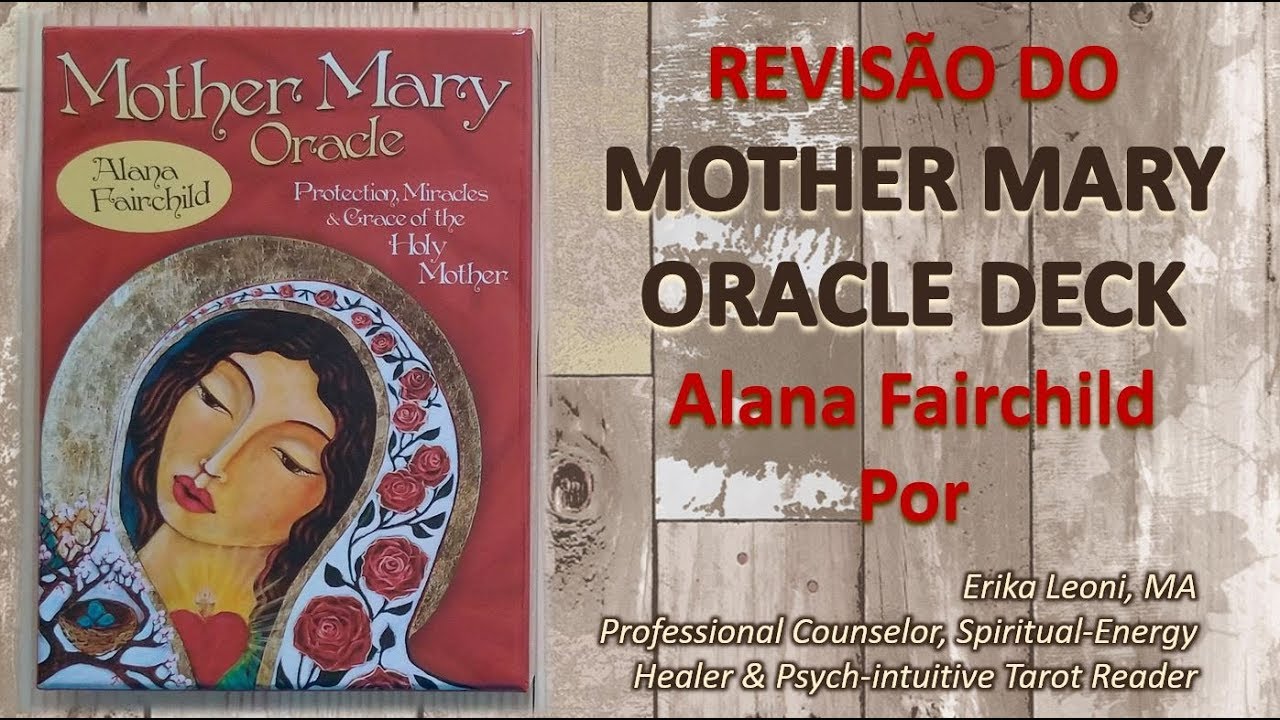 MOTHER MARY ORACLE DECK REVISÃO, Alana Fairchild, TODAS CARTAS ...