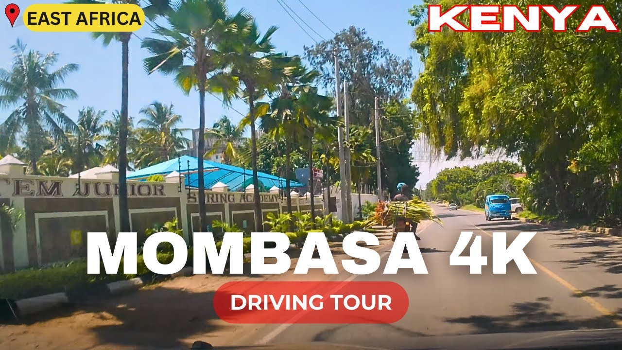 [4K] Mombasa City Drive: Nyali Suburbs Adventure | Coastal Living in ...