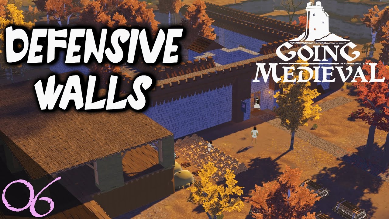 GOING MEDIEVAL | Time to Raise Castle Walls for Defence | E06 - YouTube