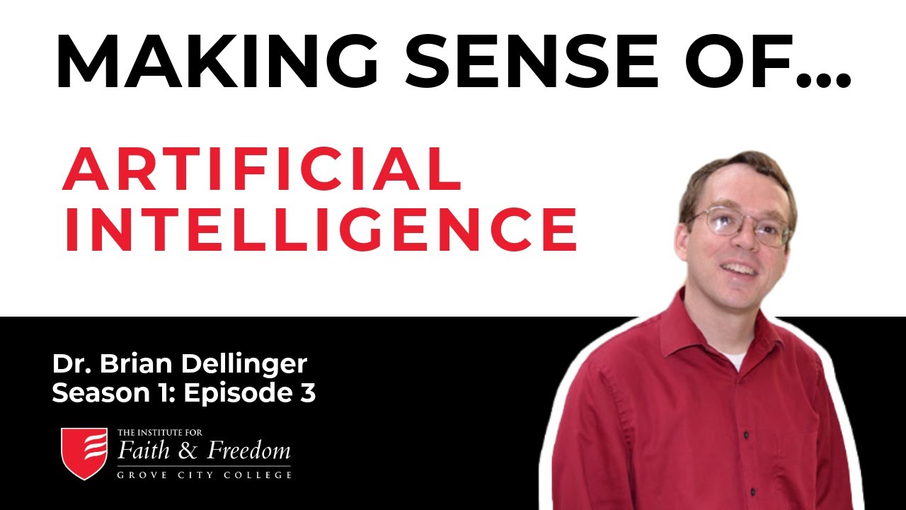 Making Sense of Artificial Intelligence with Dr. Brian Dellinger - YouTube