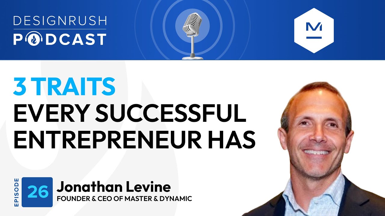 3 Traits Every Successful Entrepreneur Has | Podcast 26 - YouTube