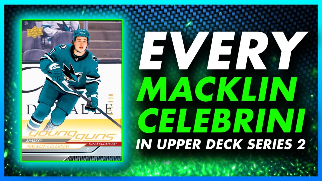 The Ultimate Macklin Celebrini Checklist: Every 2024-25 Upper Deck ...
