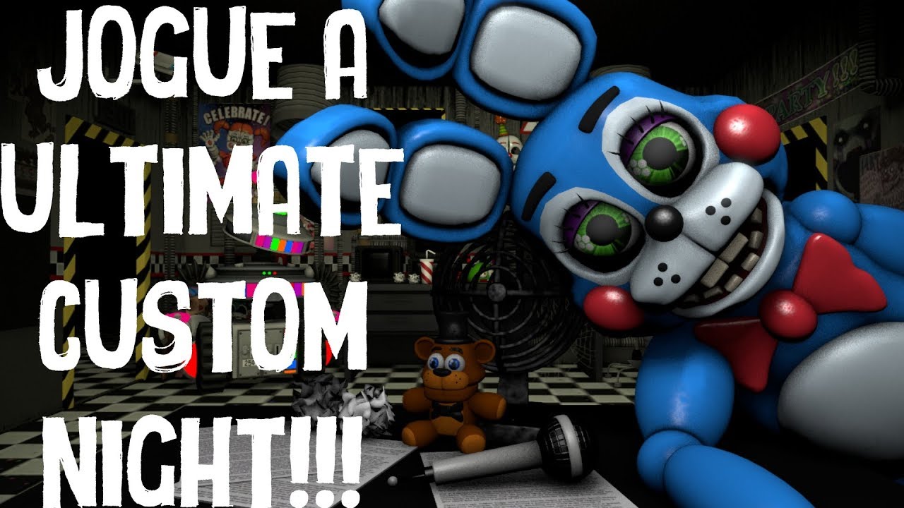 A ULTIMATE CUSTOM NIGHT DE FNAF 6!!!!! (FAN-MADE) - YouTube