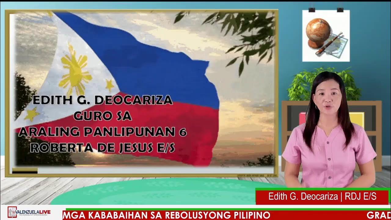 GRADE 6 ARALING PANLIPUNAN (Q1-W4) - PARTISIPASYON NG MGA KABABAIHAN SA REBOLUSYONG PILIPINO ...