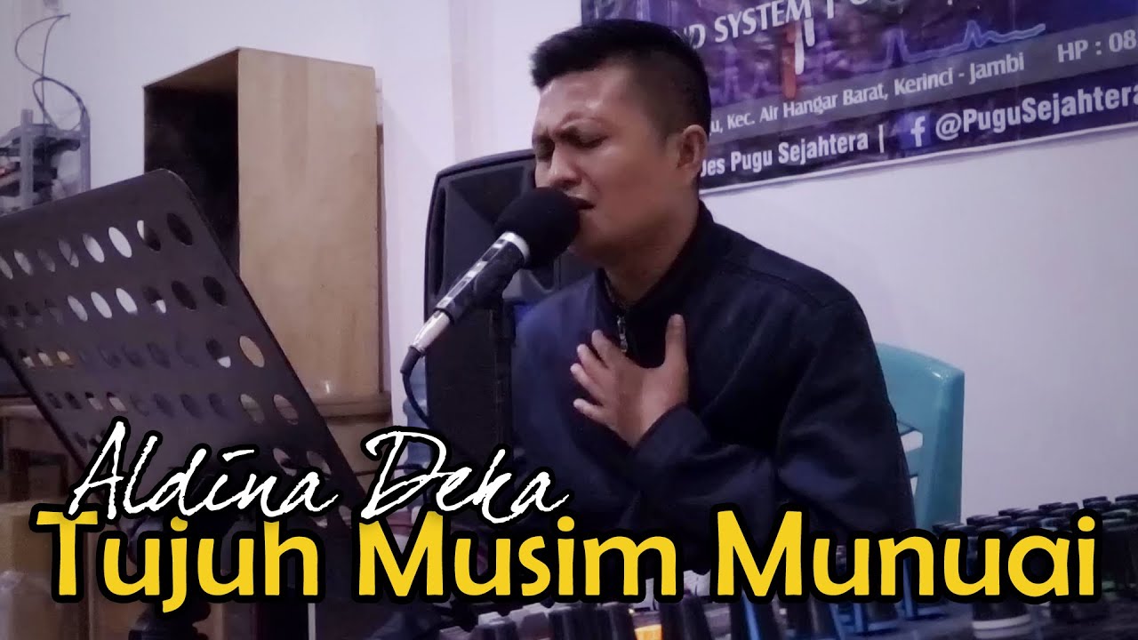 Lagu Kerinci - TUJUH MUSIM MUNUAI - Aldina Deka (COVER) #lagujambi #lagukerinci | QYTO Audio ...