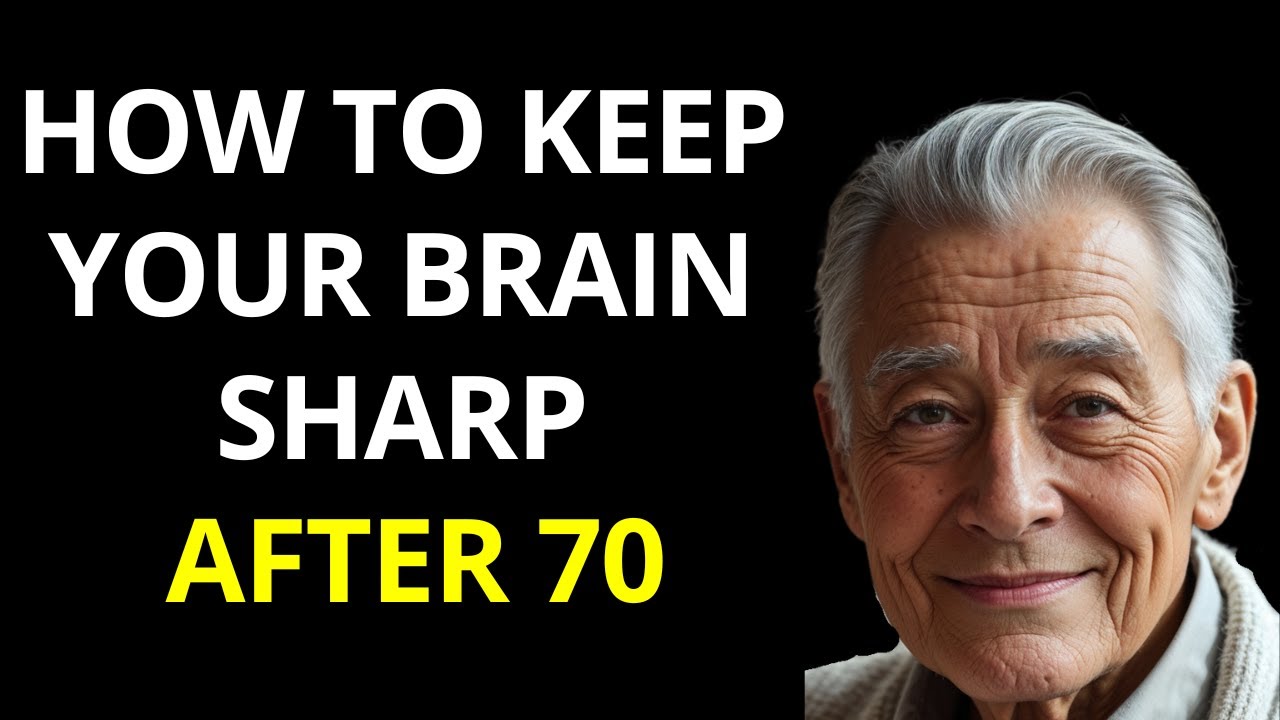 How to Keep Your Brain Sharp After 70 - YouTube