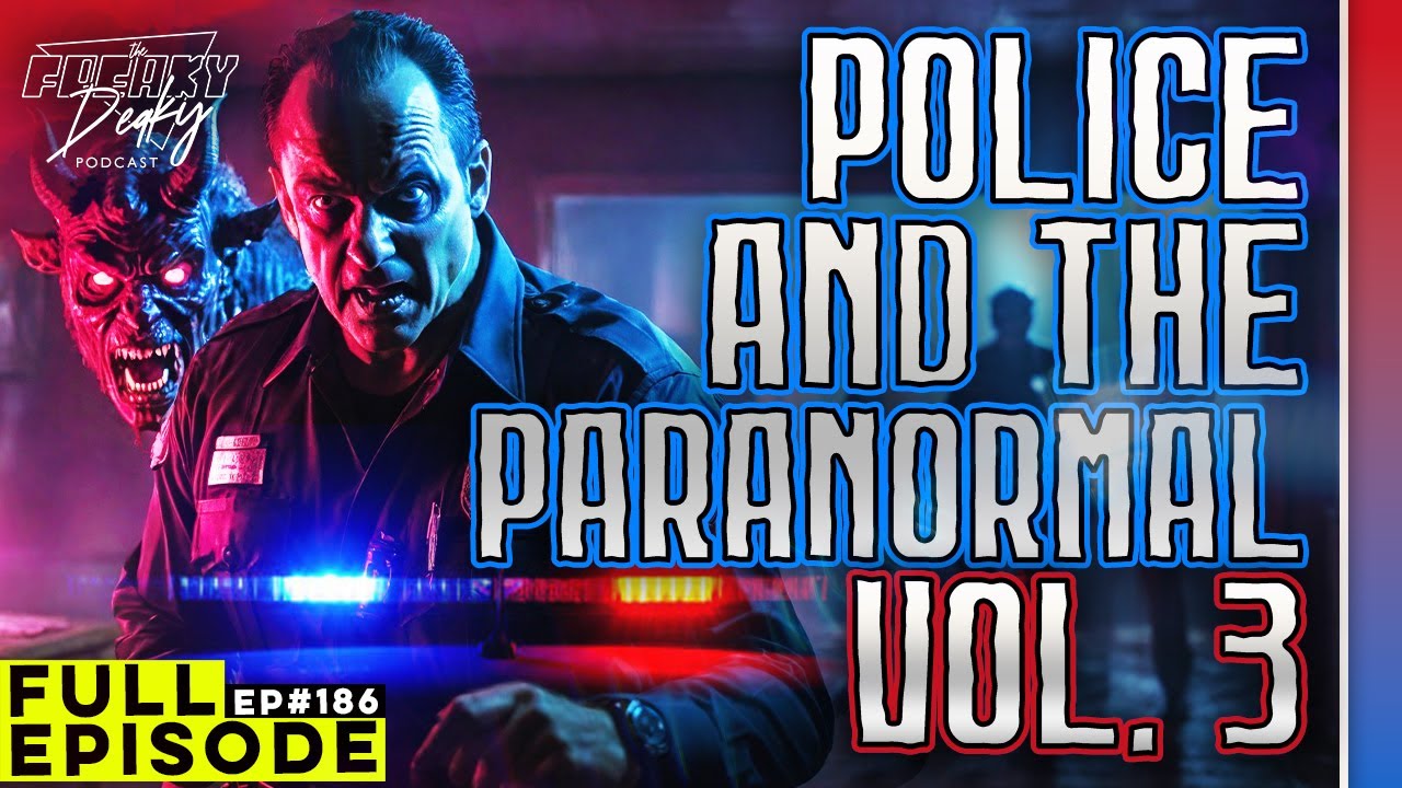 186 | Police & The Paranormal 3 | Real Paranormal Experiences From Law ...