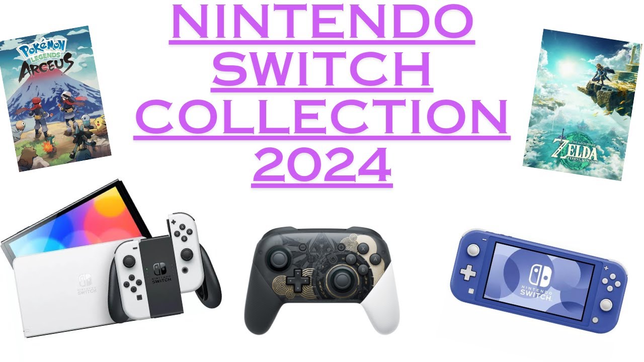 Nintendo Switch collection 2024 - YouTube