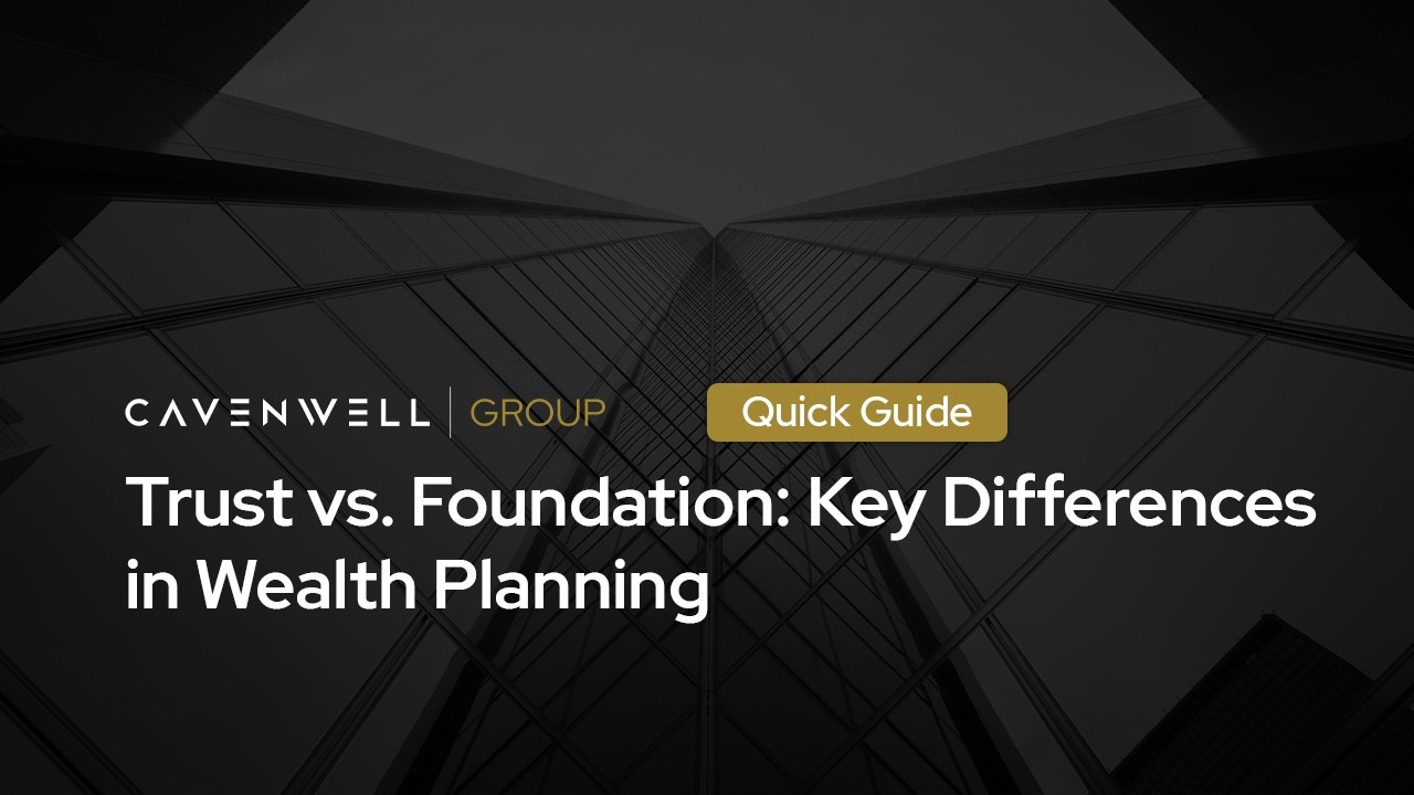 Trust vs Foundation - Key Differences in Wealth Planning - YouTube