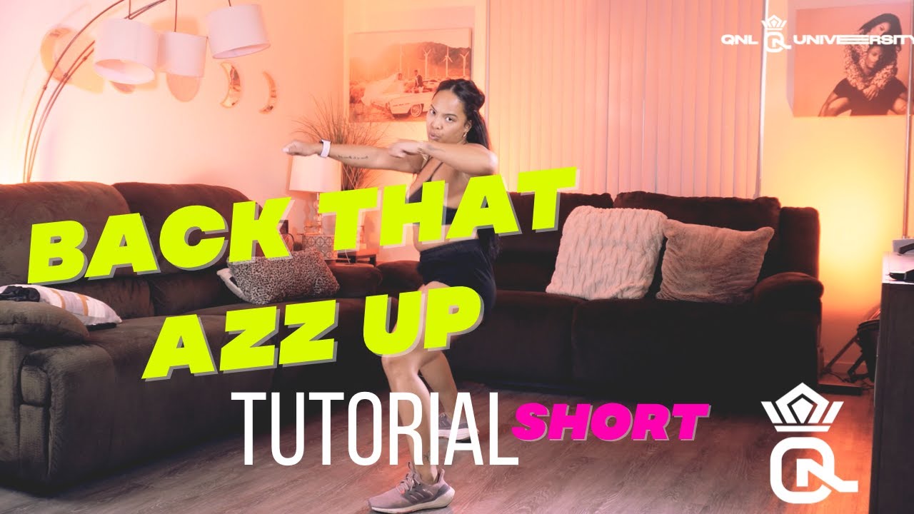 Back That Azz Up Tutorial Short | QNL University - YouTube