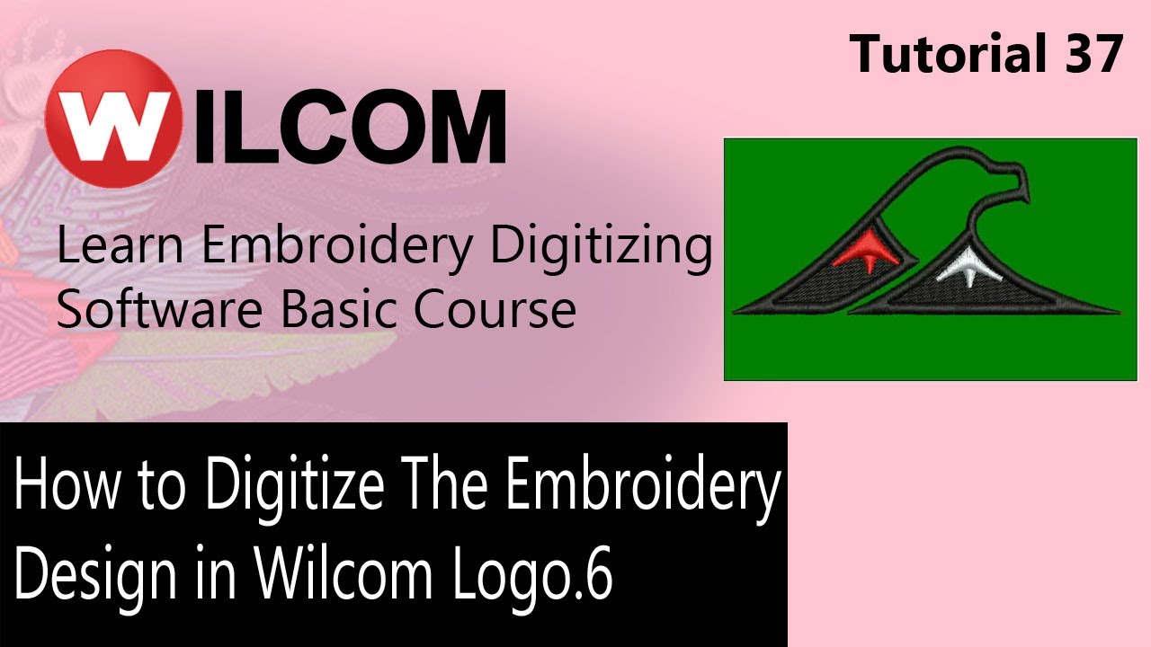How to Digitize The Embroidery Design in Wilcom Logo 6 - YouTube