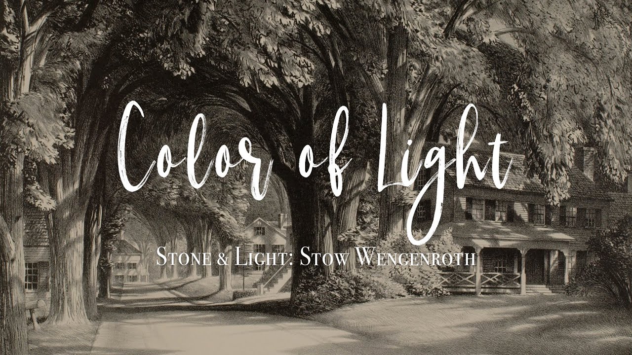 The Color of Light — Stone and Light: Stow Wengenroth - YouTube