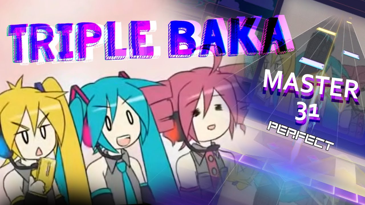 TRIPLE BAKA [Project Sekai FANMADE] Master 31 - YouTube