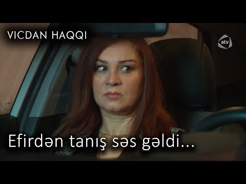 Efirdən tanış səs gəldi... (Vicdan haqqı 66-cı bölüm, fraqment)