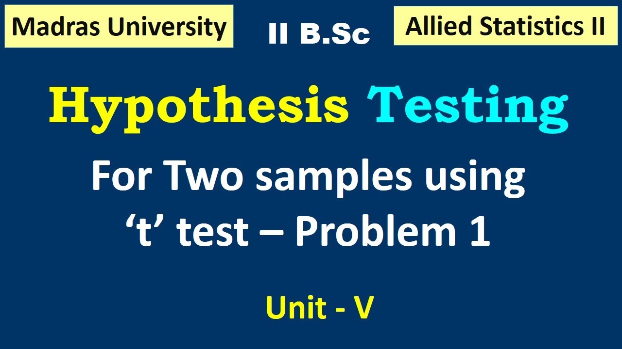 t-test Problem 1||A random two samples ||Testing of hypothesis | Allied ...