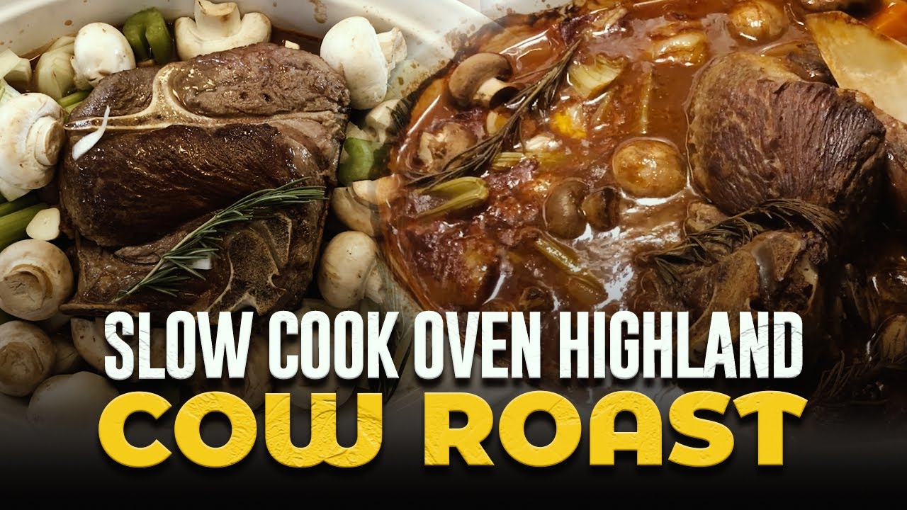 Slow cook oven Highland Cow roast recipes - YouTube