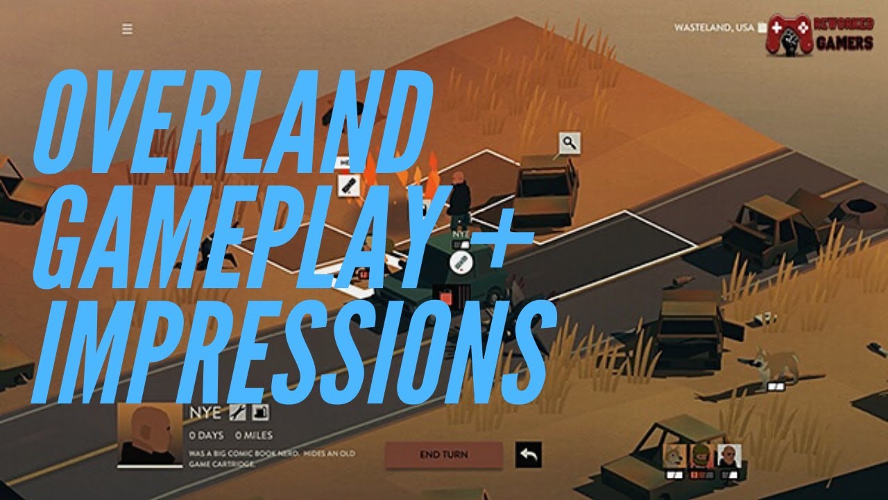 Overland Gameplay and Quick Impressions - YouTube