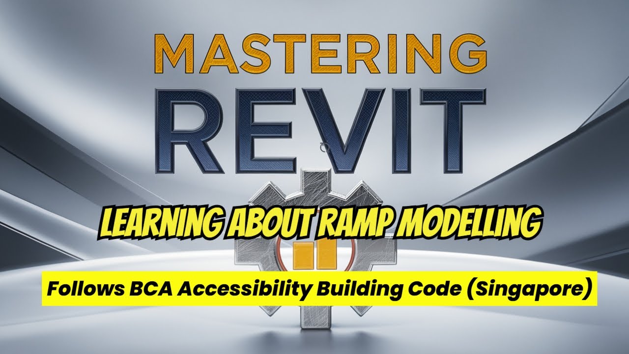 Part 1-Ramp Modelling in Revit (About BCA Rules and Regulations ...