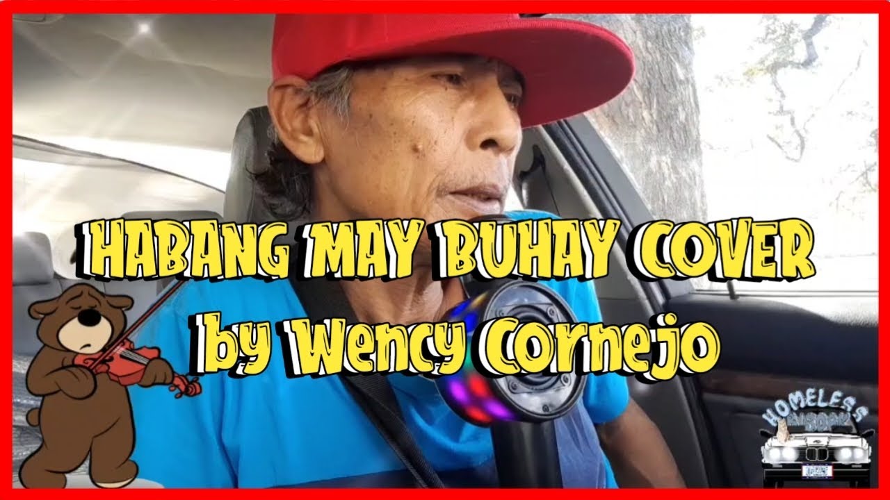 Homeless Bisdak in Hawaii Covers Habang May Buhay by Wency Cornejo # ...