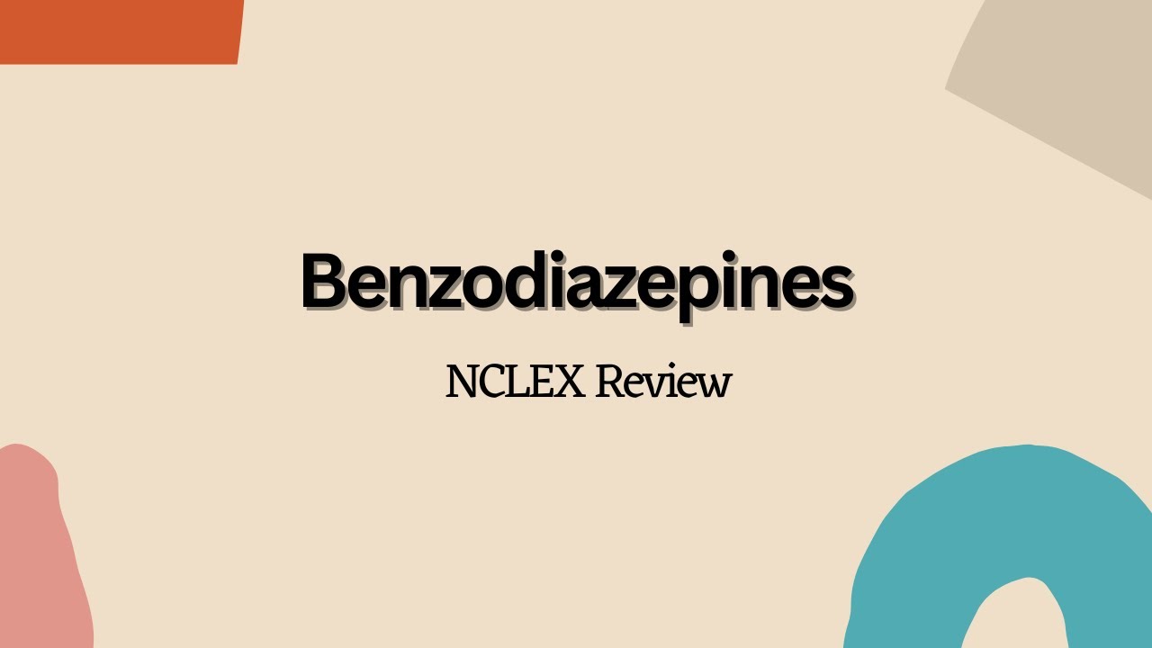 Benzodiazepines --- NCLEX Nursing Review - YouTube