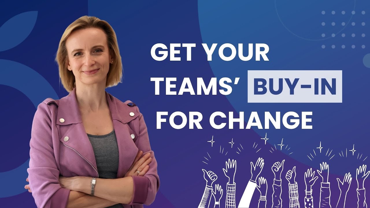 Get your teams’ buy-in for change | Eszter Avar - YouTube