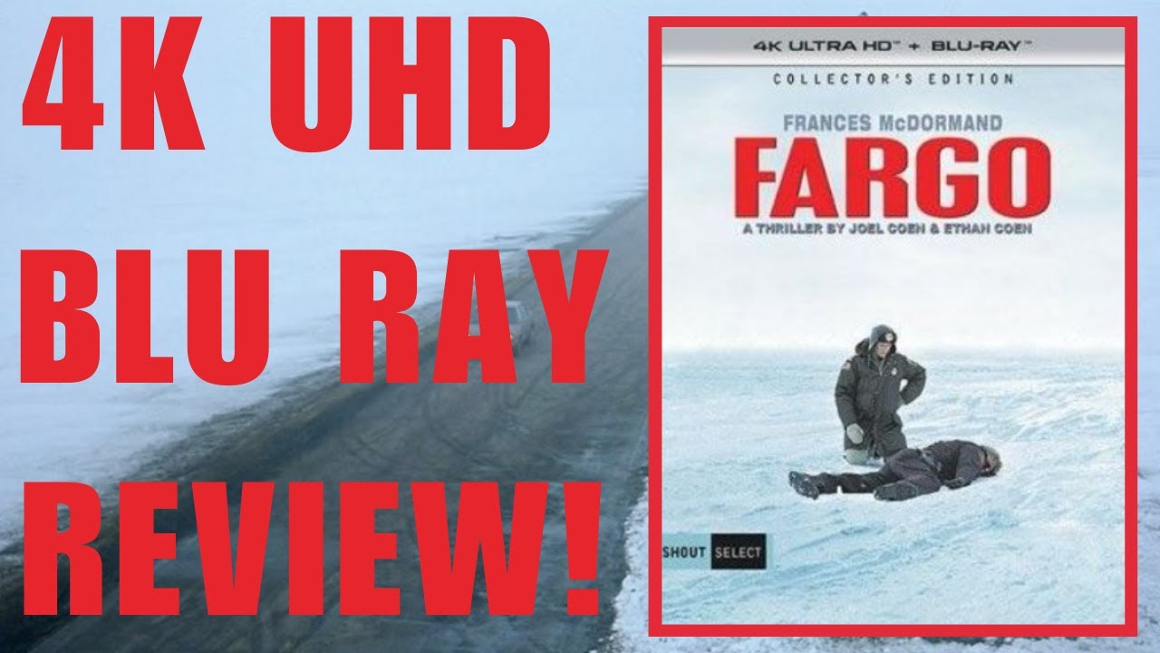 FARGO (1996) 4K UHD BLU RAY REVIEW! | Shout Factory | Collector's ...