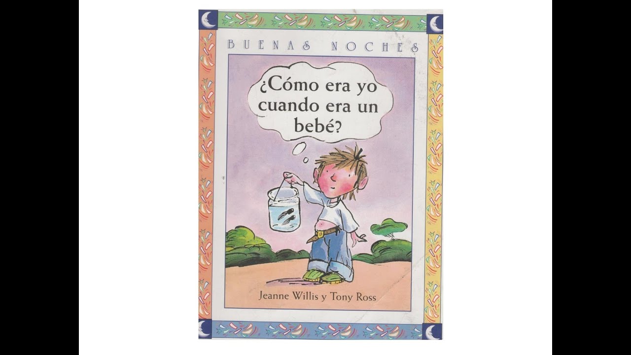 c-mo-era-yo-cuando-era-un-beb-cuentos-infantiles-youtube
