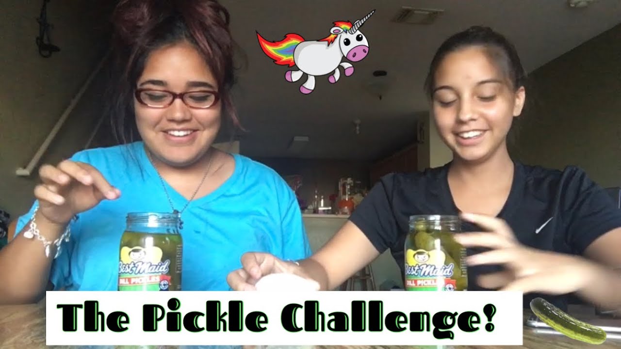 The pickle challenge w/ my little sister! - YouTube