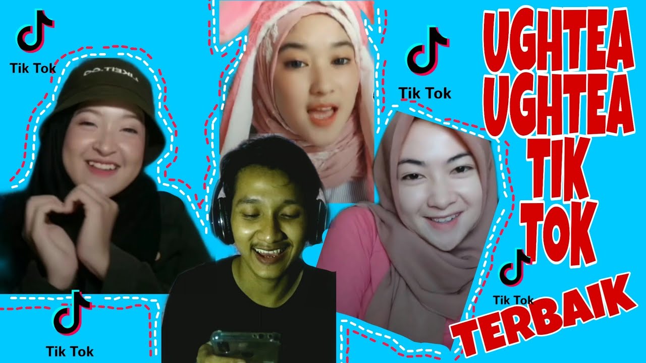 UGHTEA-UGHTEA TIKTOK TERBAIK - YouTube
